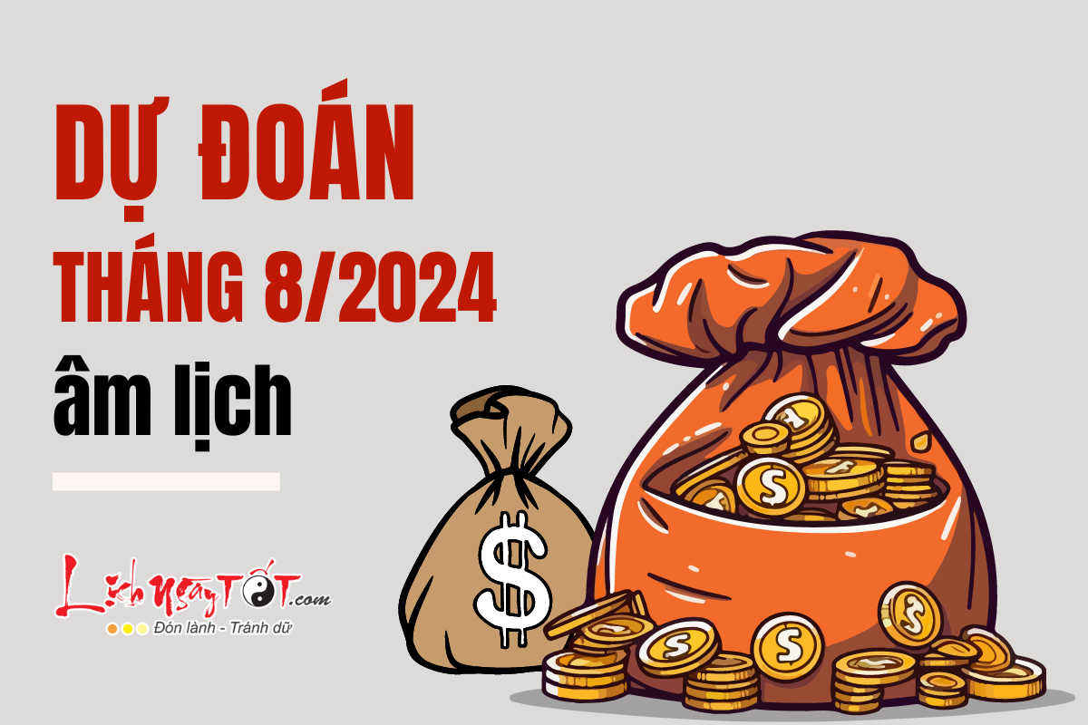 Dự đoán tháng 8/2024 âm lịch: 3 tuổi giàu sang được TỔ độ